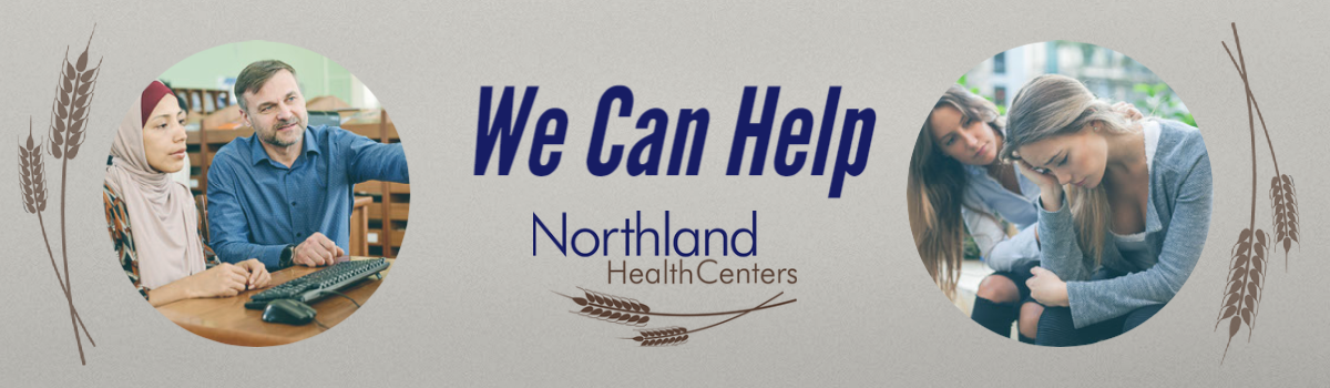 How Can We Help? – Northland Health Centers